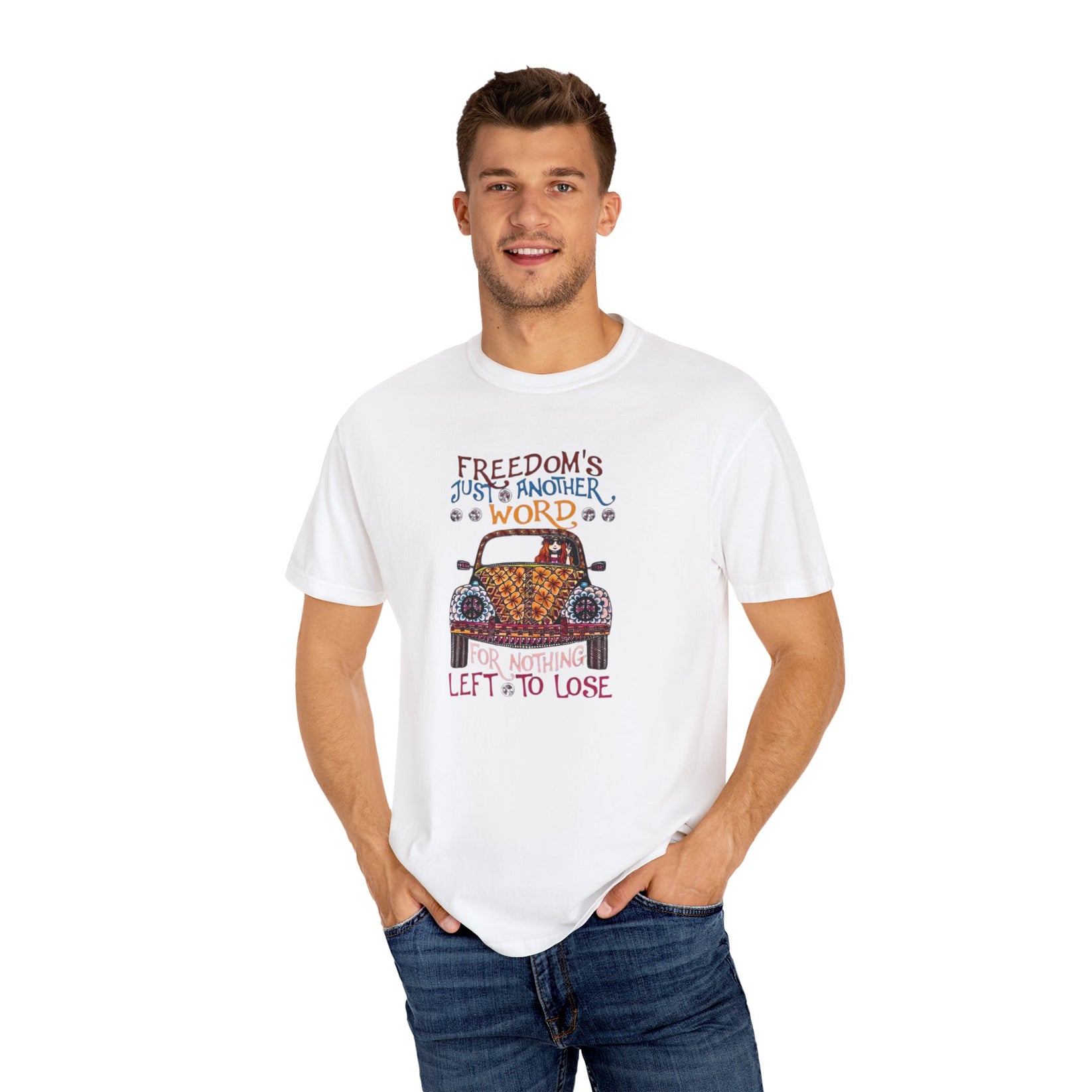 Freedoms Just Another Word for Nothing Left to Lose T-shirt – Oldhippys